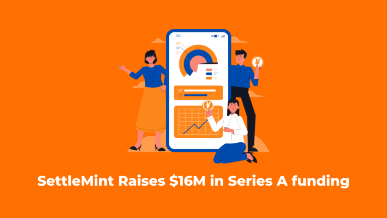 SettleMint Blockchain Platform Raises $16 million in Series A funding