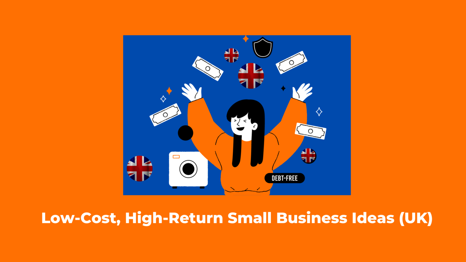 15 Low-Cost, High-Return Small Business Ideas in the UK